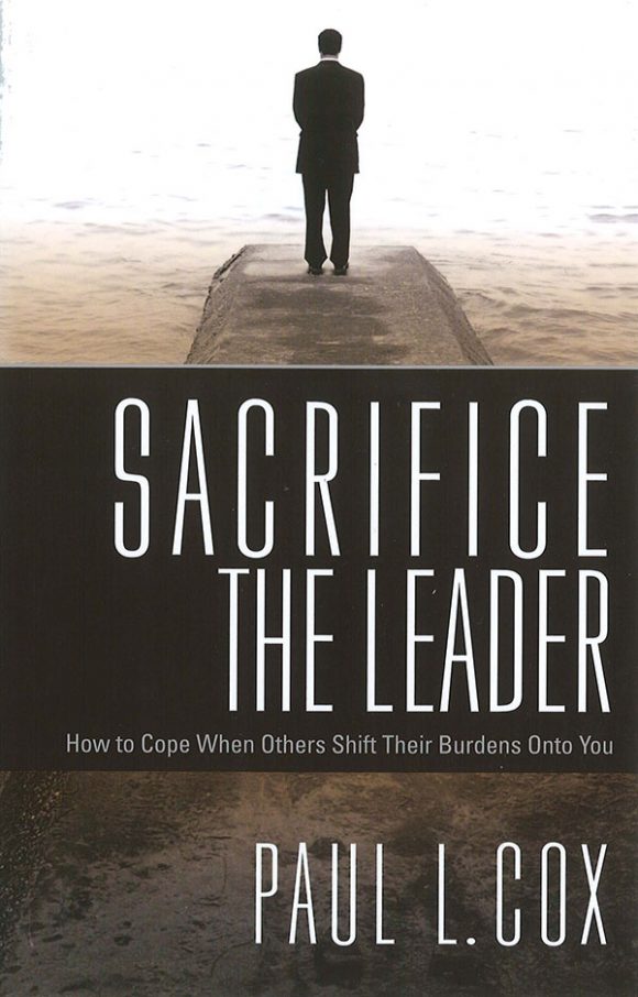 Sacrifice the Leader - Paul L Cox